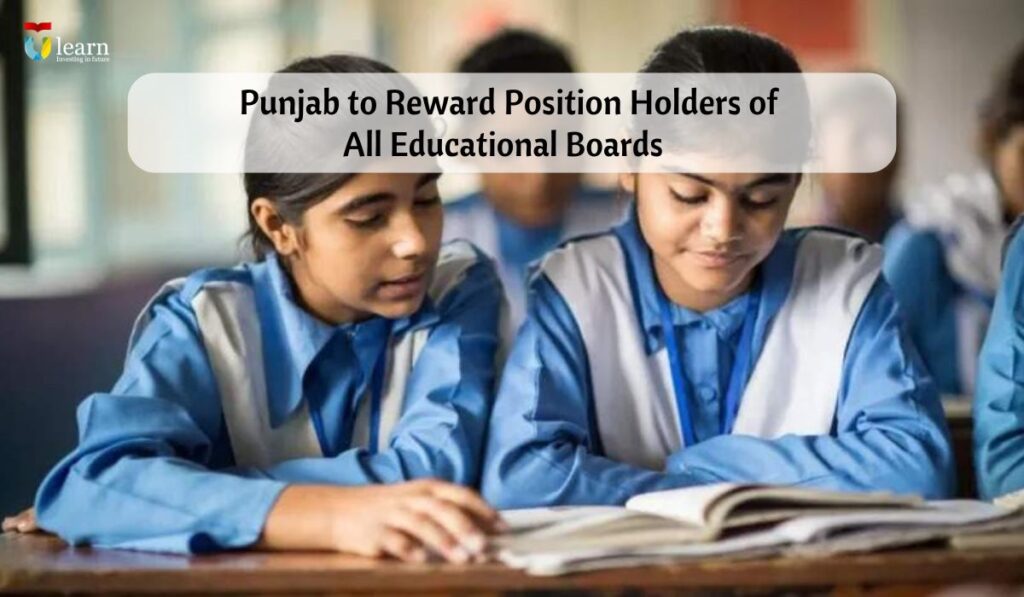 Punjab to Reward Position Holders of All Educational Boards